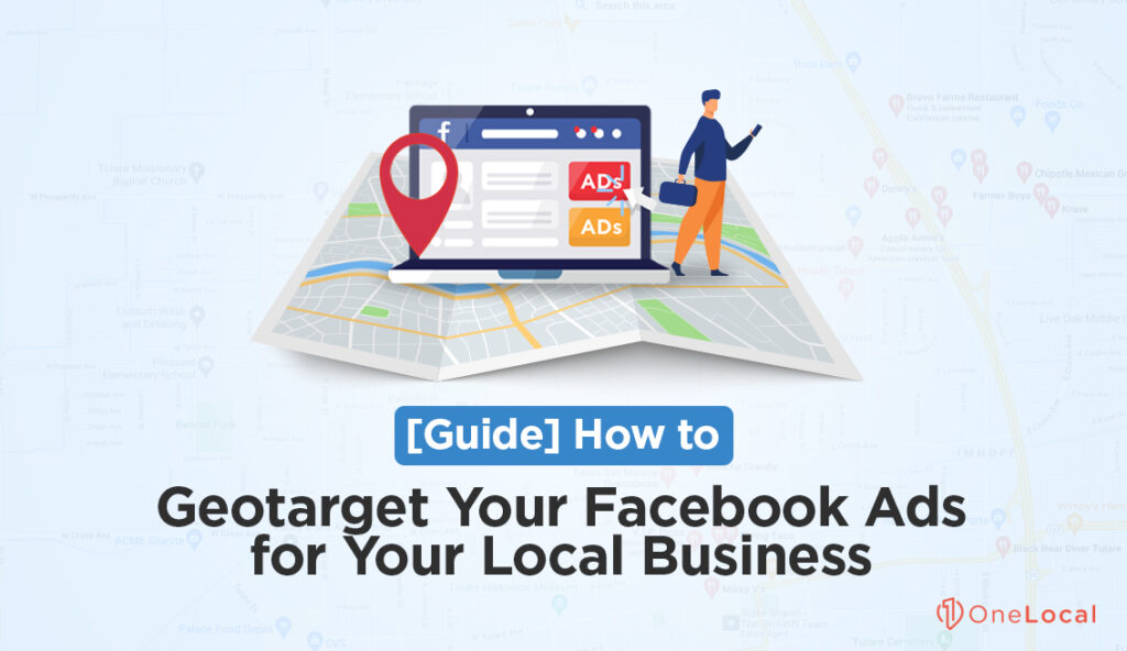 How to Geotarget Your Facebook Ads for Your Local Business